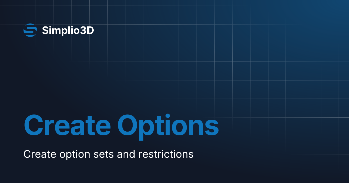 Create Options | Simplio3D