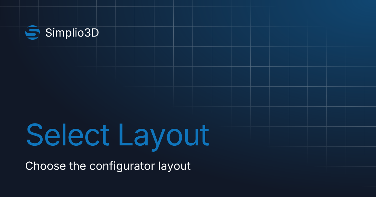 Select Layout | Simplio3D